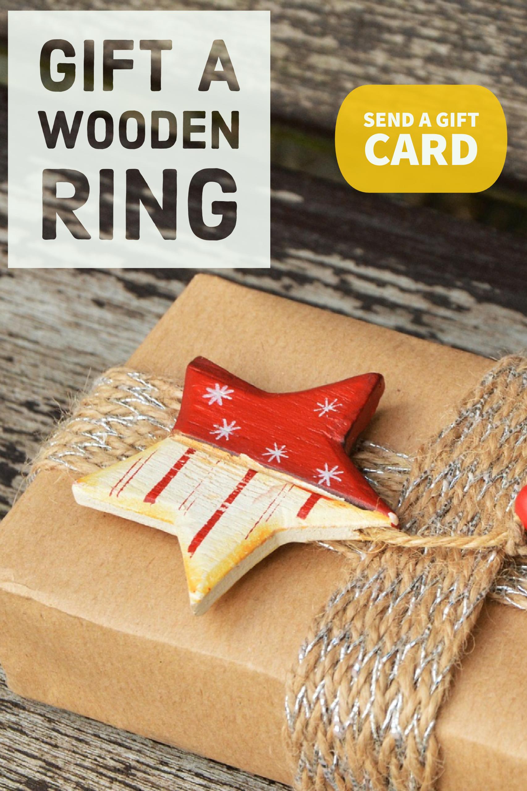 Gift a Wooden Ring - Send a Gift Card - Wooden Ring Store